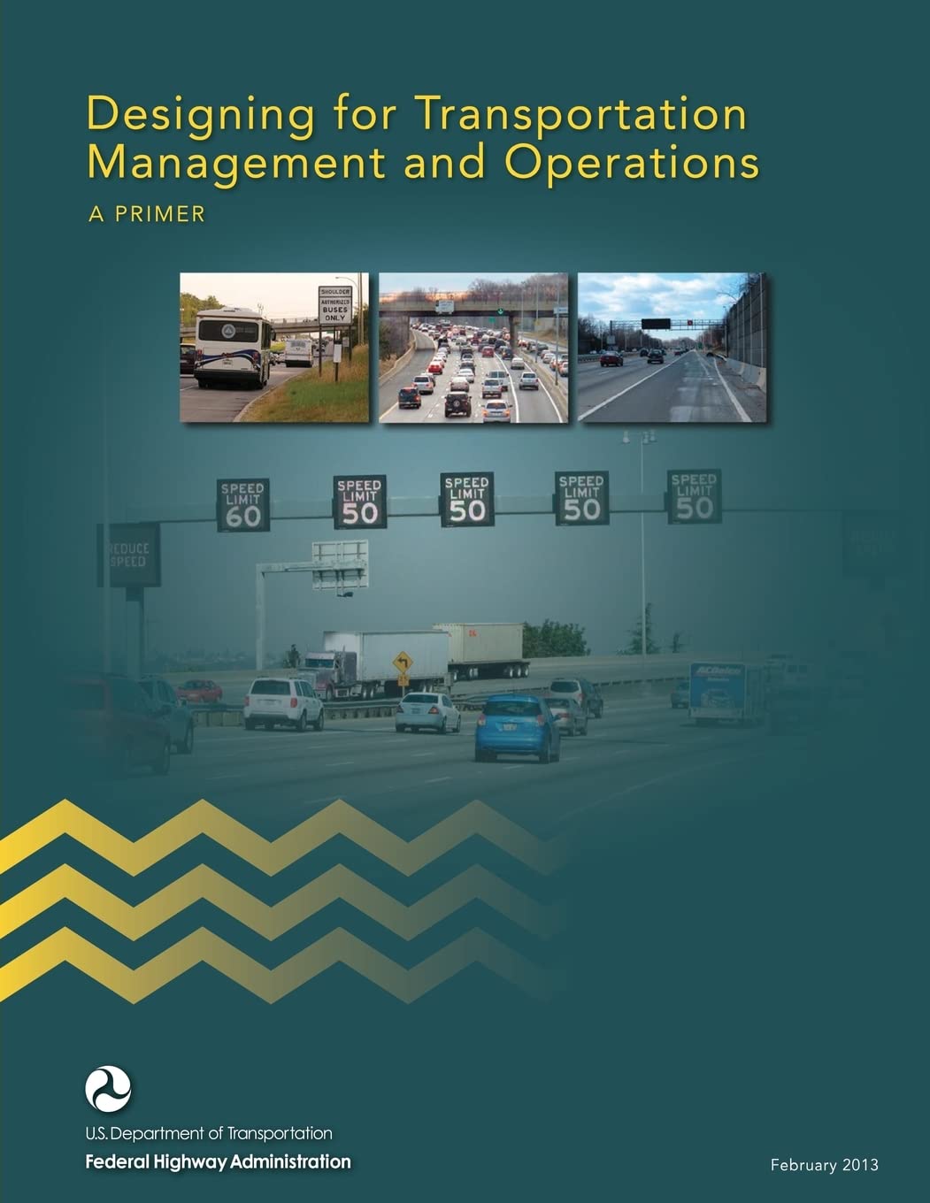Designing for Transportation Management and Operations: A Primer: U.S ...