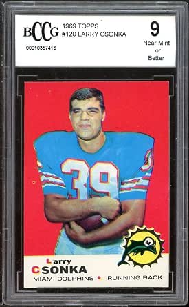 Amazon.com: 1969 Topps #120 Larry Csonka Rookie Card BGS BCCG 9 Near ...