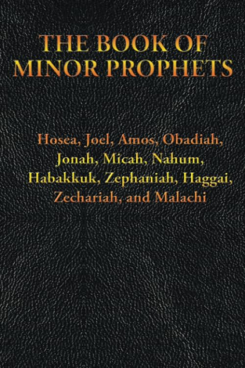 Snapklik.com : The Book Of Minor Prophets: Hosea, Joel, Amos, Obadiah ...