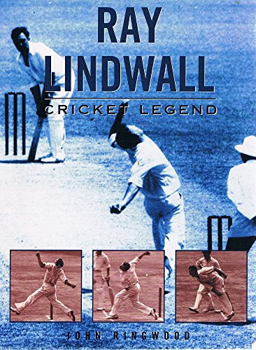 Ray Lindwall. Cricket Legend: John Ringwood: 9780864176929: Amazon.com ...