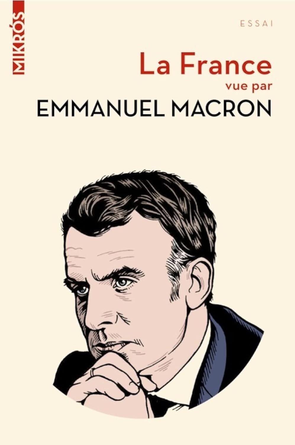 Amazon.com: La France vue par Emmanuel Macron: 9782815948883: MACRON ...