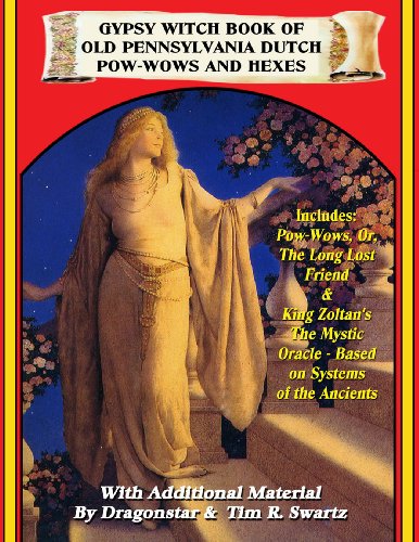 Gypsy Witch Book Of Old Pennsylvania Dutch Pow-Wows And Hexes - Kindle ...