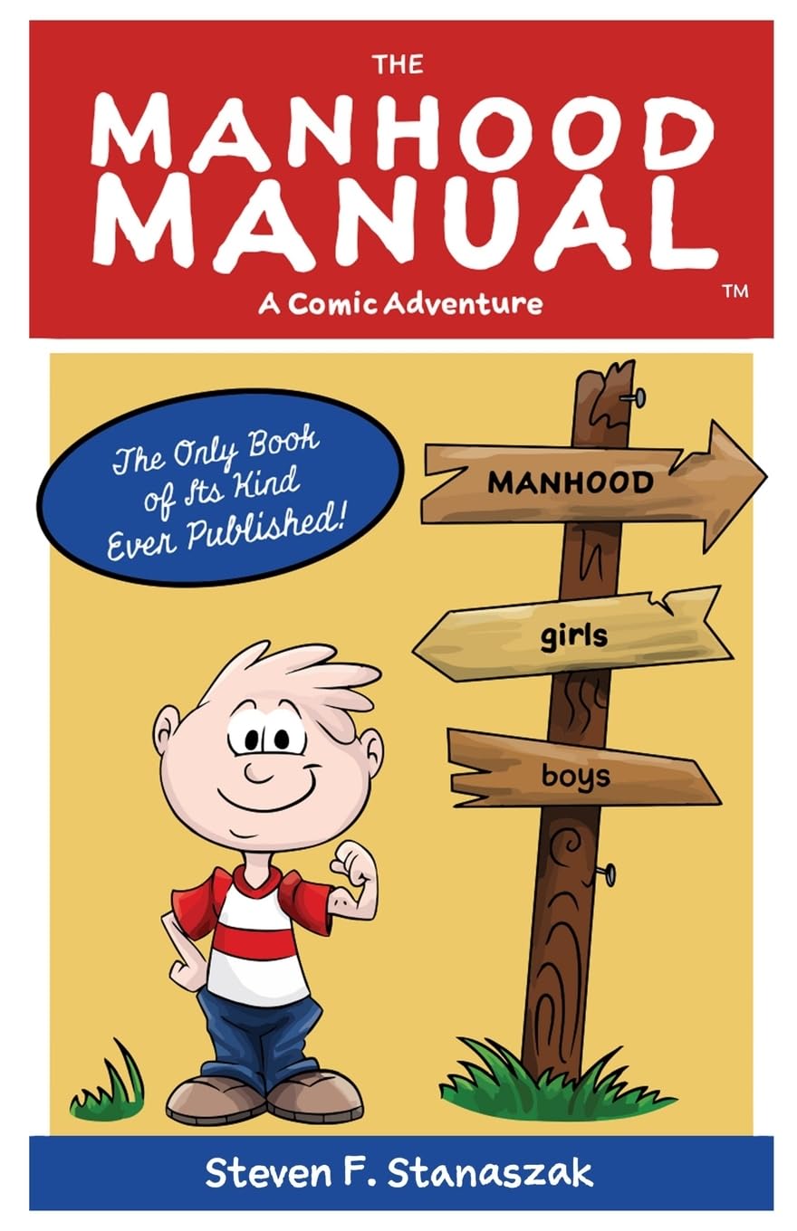 Amazon | The Manhood Manual: A Comic Adventure | Stanaszak, Mr. Steven ...