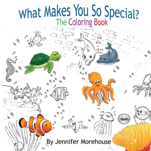 What Makes You So Special? The Coloring Book: Morehouse, Jennifer ...