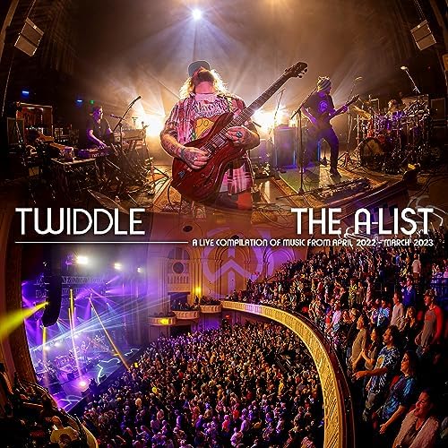 Play The A-List: A Live Compilation (April 2022-March 2023) by Twiddle on Amazon Music Unlimited