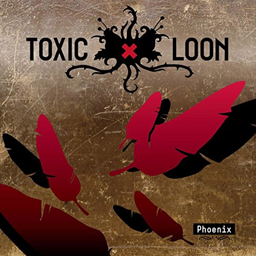 Play Phoenix by Toxic Loon on Amazon Music