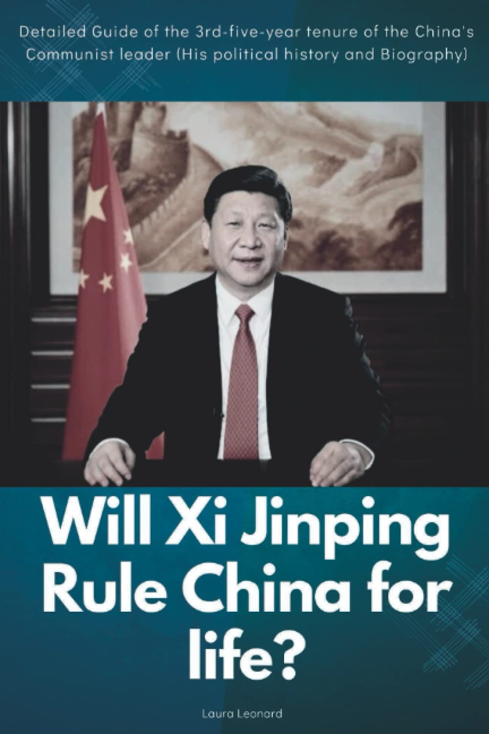 Amazon | Will Xi Jinping rule China for life?: Detailed Guide of the ...