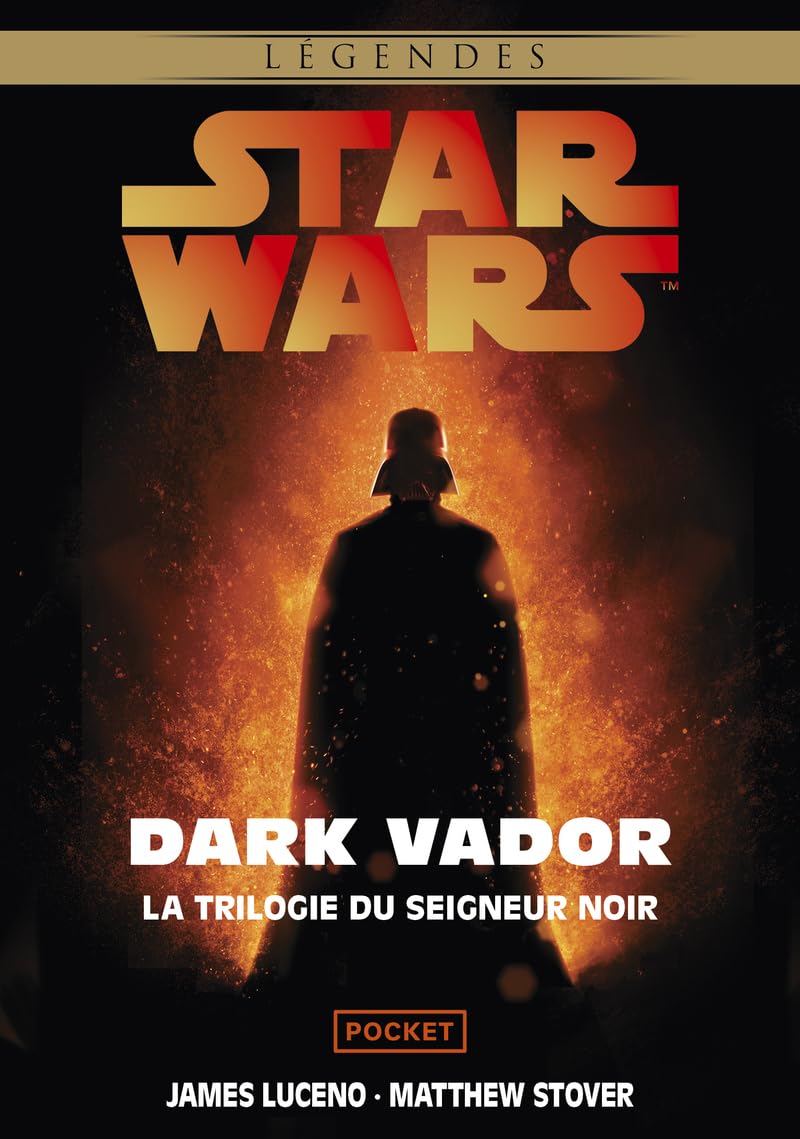 Star Wars - Dark Vador : La Trilogie du Seigneur Noir Intégrale ...