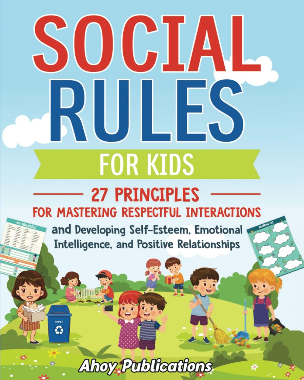 Social Rules for Kids: 27 Principles for Mastering Respectful ...