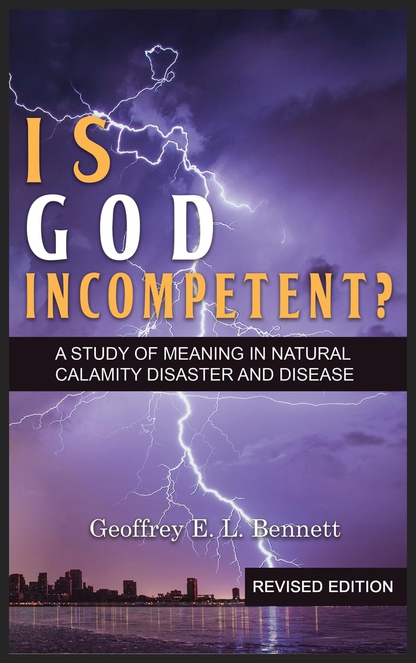 Is God Incompetent?: A Study of Meaning in Natural Calamity Disaster ...
