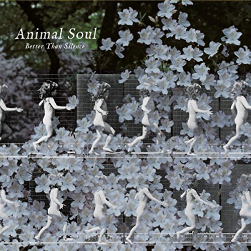 Play Better Than Silence by Animal Soul on Amazon Music