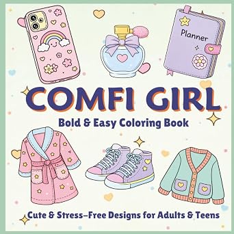 Amazon.com: Comfi Girl: Bold & Easy Coloring Book for Adults & Teens ...