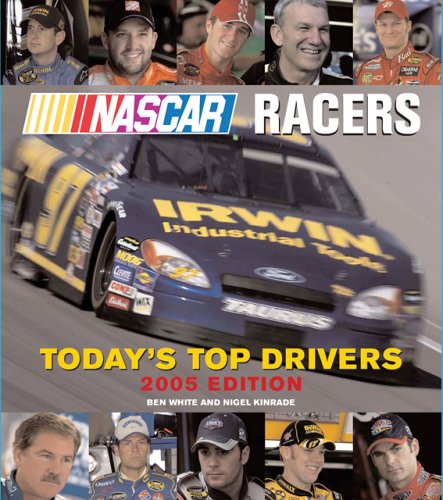 NASCAR Racers: Today's Top Drivers: Ben White: 9780760321508: Amazon ...