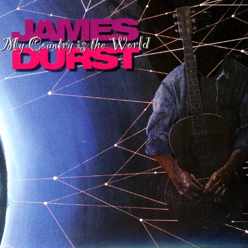 Amazon.com: My Country Is The World : James Durst: Digital Music