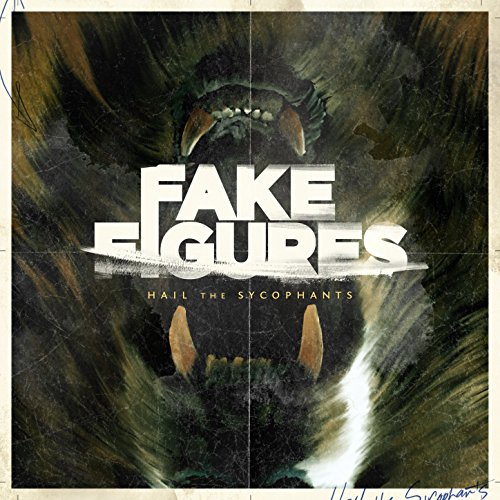 Amazon.com: Hail The Sycophants : Fake Figures: Digital Music