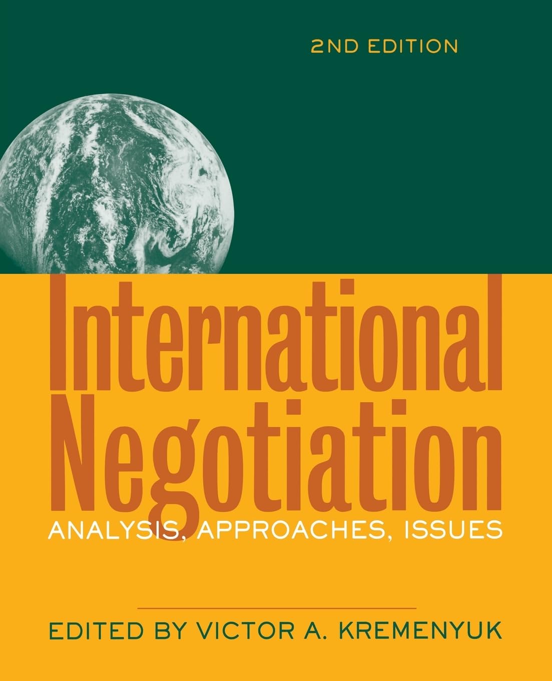 Amazon.com: International Negotiation: Analysis, Approaches, Issues ...