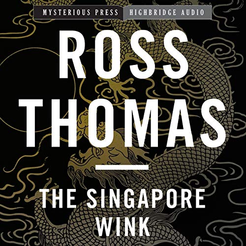 Amazon.com: The Singapore Wink: 9781665185509: Thomas, Ross, Bray, R C ...