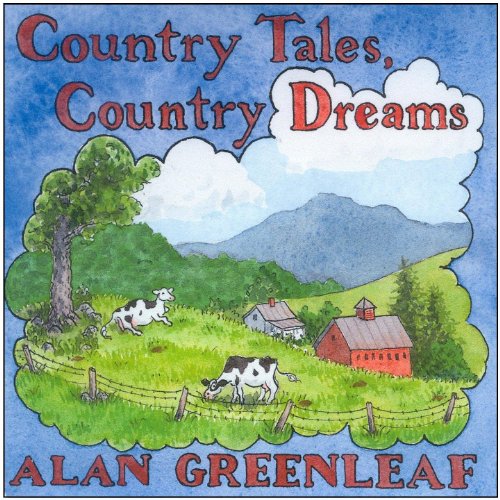 Amazon.com: Country Tales, Country Dreams : Alan Greenleaf: Digital Music