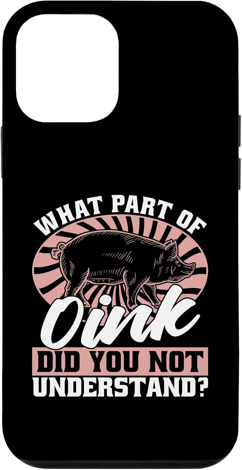 iPhone 12 mini What Part Of Oink Did You Farm Animals Ganadería Cerdo ...