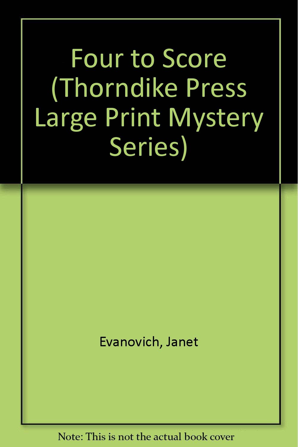 Four to Score (Stephanie Plum, No. 4): Evanovich, Janet: 9780786215294 ...