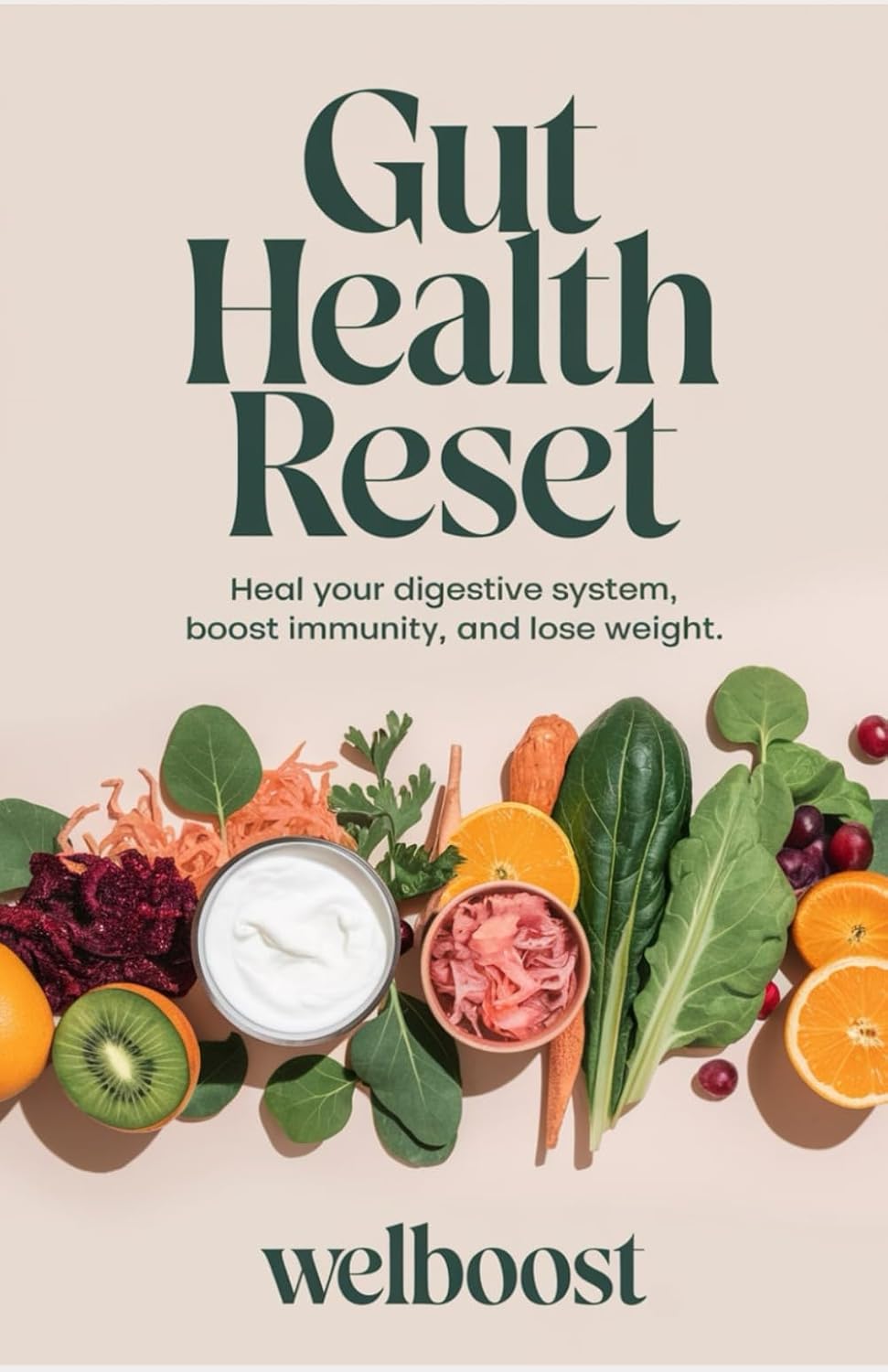 Gut Health Reset: Heal Your Digestive System, Boost Immunity, and Lose ...