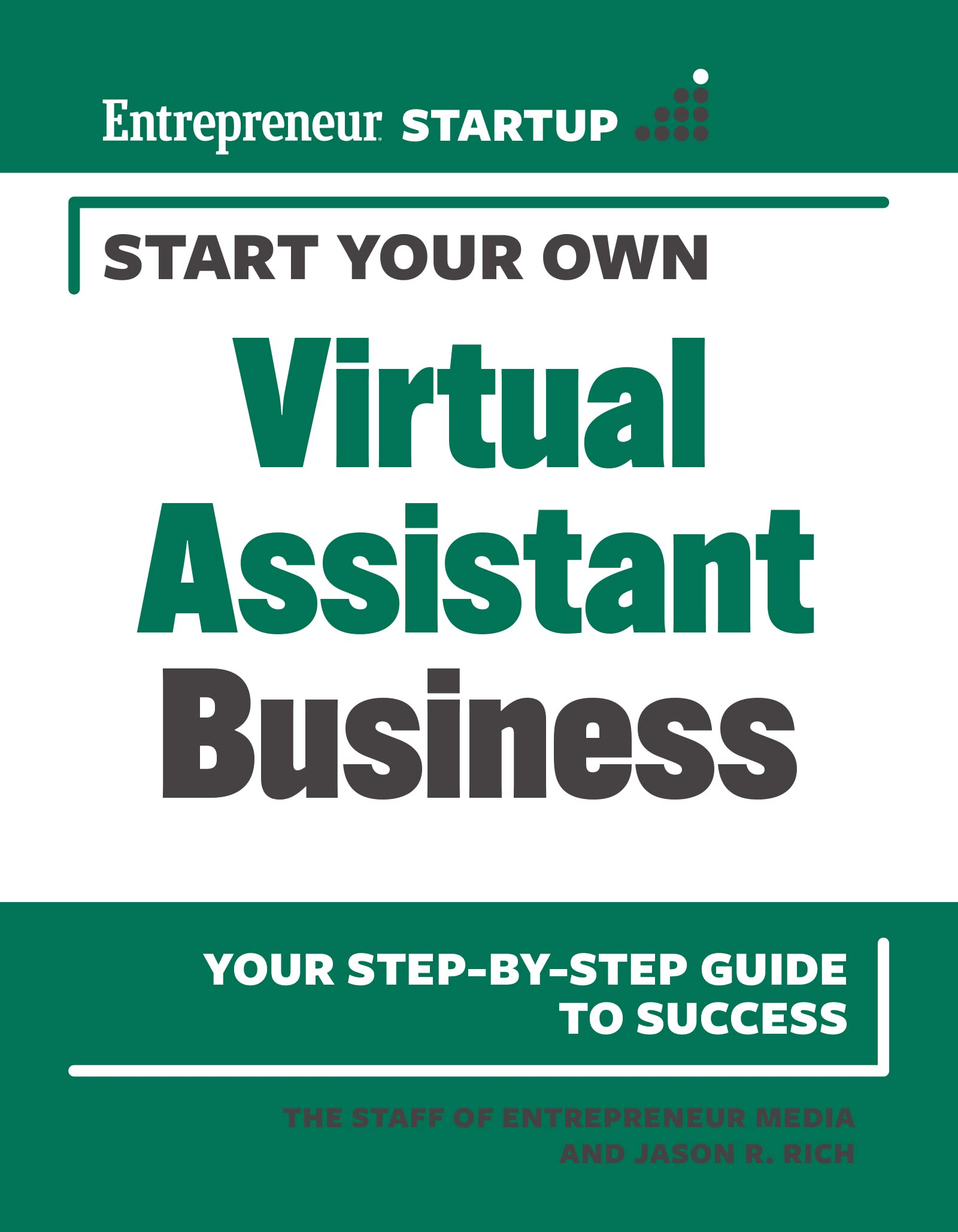 Start Your Own Virtual Assistant Business: Media, The Staff of ...