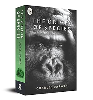 On the Origin of Species: Or; The Preservation of the Favoured Races in the Struggle for Life ...
