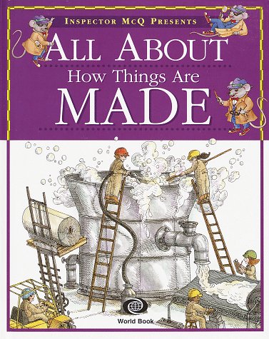 All About How Things Are Made (Inspector McQ): Kain, Kathleen, Byrd ...