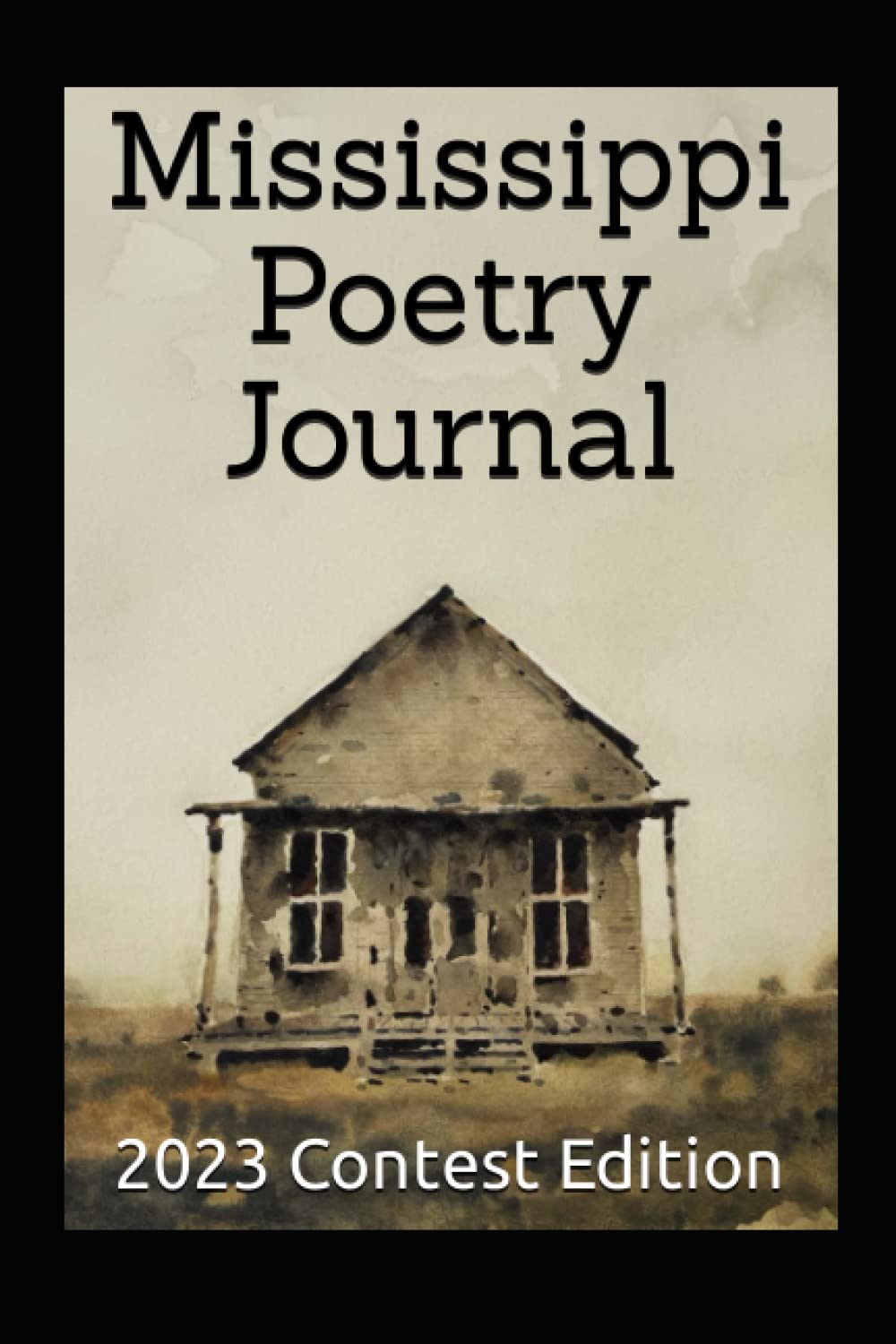 Mississippi Poetry Journal: 2023 Contest Edition: Poetry Society ...