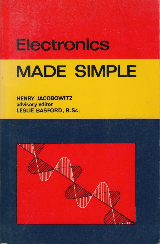 Electronics (Made Simple Books): Amazon.co.uk: Jacobowitz, H., Basford ...