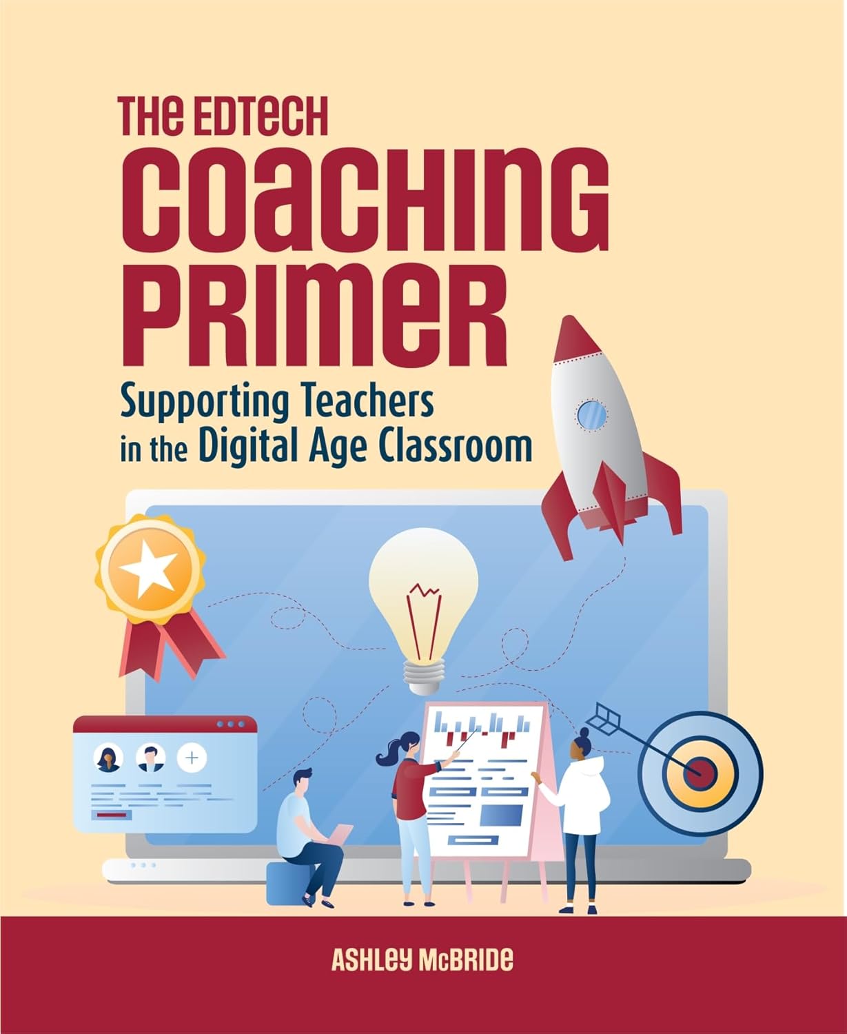 The Edtech Coaching Primer: Supporting Teachers in the Digital Age ...