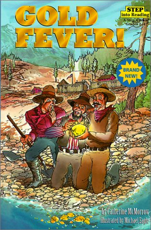 Gold Fever (Step Into Reading: A Step 4 Book): 9780785791195: Amazon ...