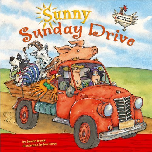 Sunny Sunday Drive (Farmer Claude And Farmer Maude): Scott, Janine ...