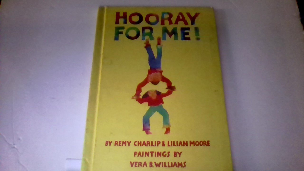 Hooray for Me: Charlip, Remy, Moore, Lilian: 9780590077682: Amazon.com ...