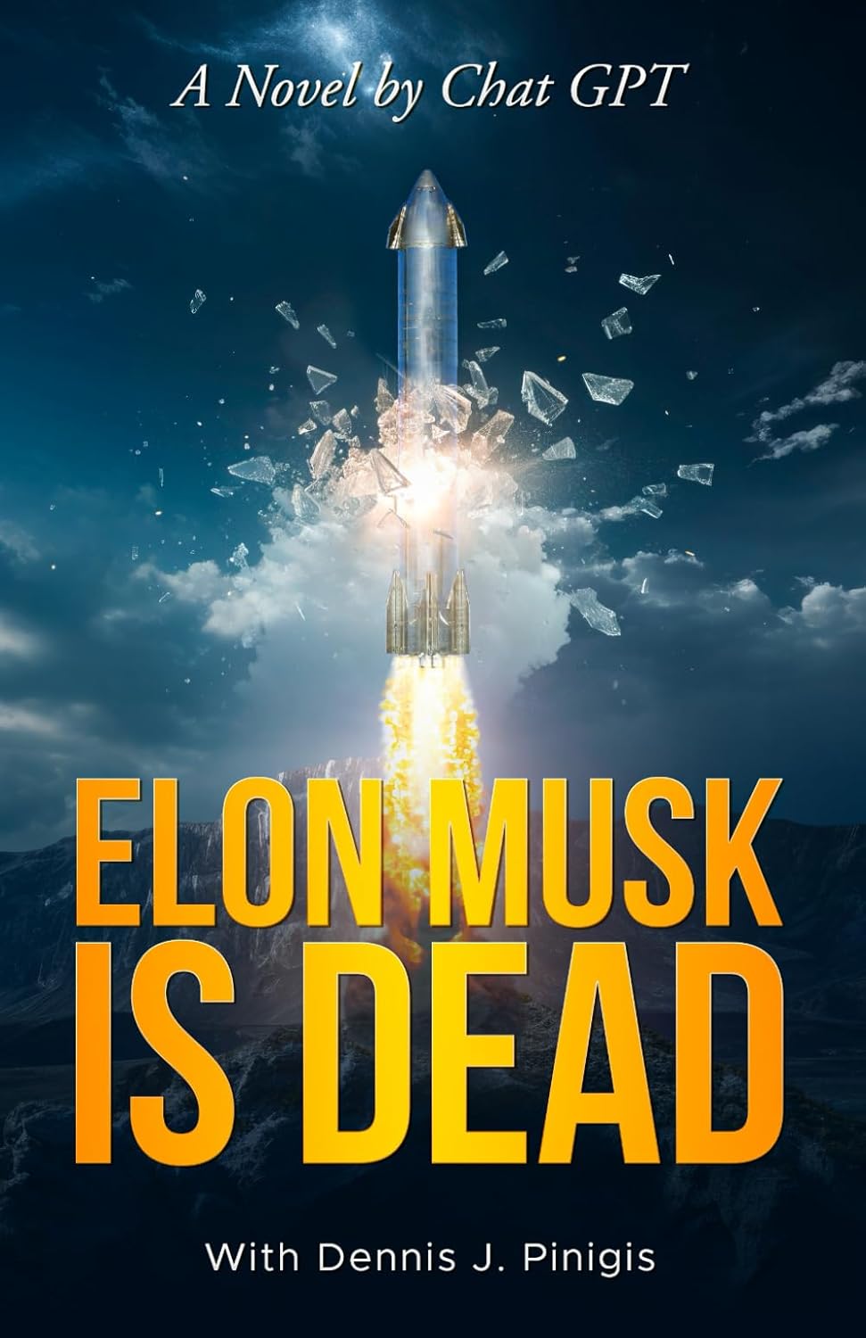 Amazon.com: ELON MUSK IS DEAD: 9798309431243: Pinigis, Dennis J.: Books