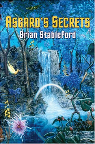 Five Star Science Fiction/Fantasy - Asgard's Secret: Brian Stableford ...