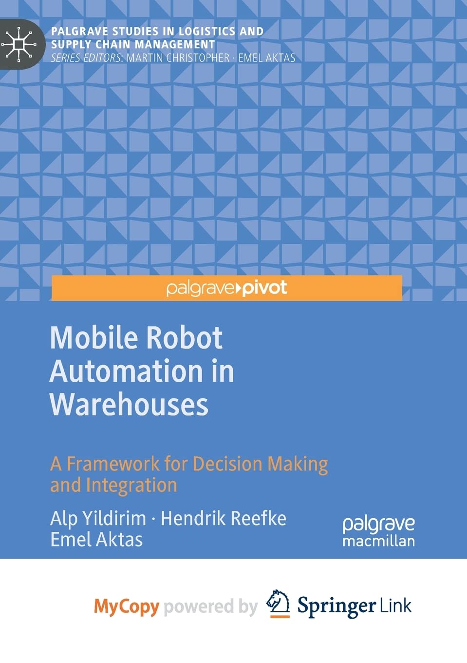 Mobile Robot Automation in Warehouses: A Framework for Decision Making ...