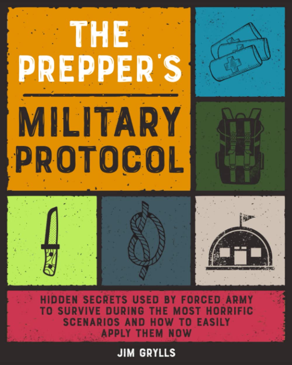 Buy The Prepper's Protocol: Hidden Secrets Used by Forced Army to Survive During the Most ...