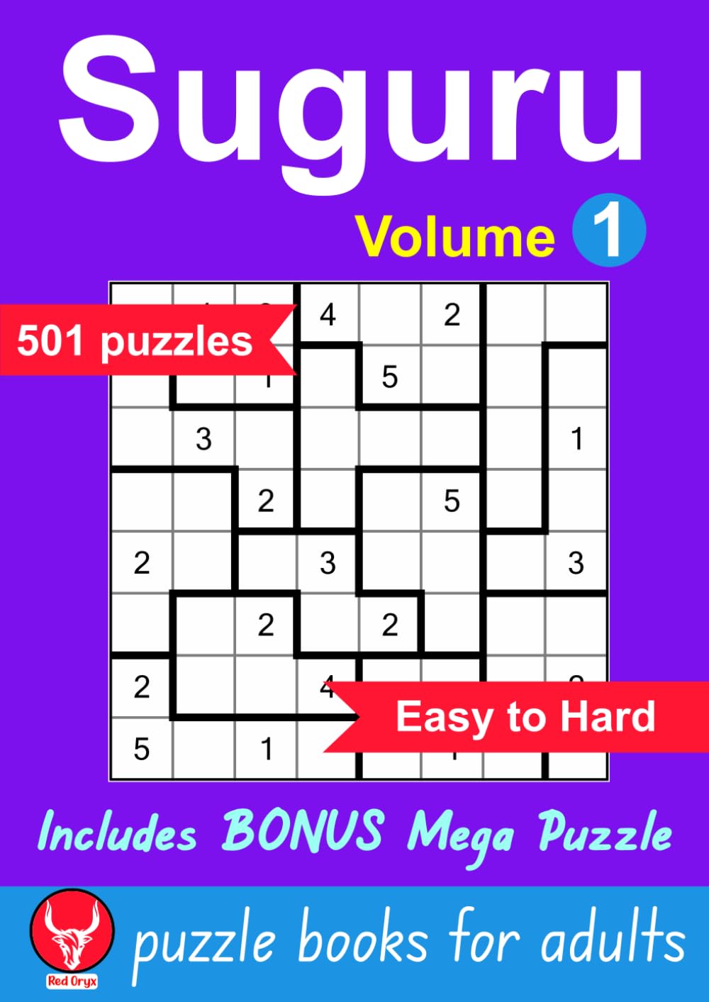 Suguru Puzzle Books For Adults: 501 Easy to Hard Puzzles, Volume 1, 8x8 ...