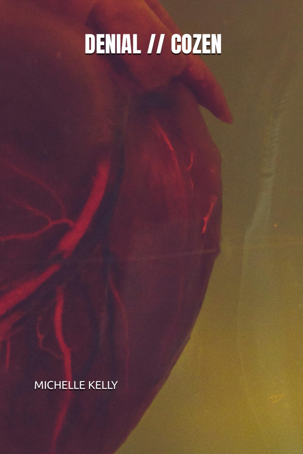 DENIAL // COZEN: Kelly, Michelle: 9798878696425: Amazon.com: Books