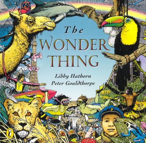 The Wonder Thing: Amazon.co.uk: Libby, Hathorn: 9780140557541: Books