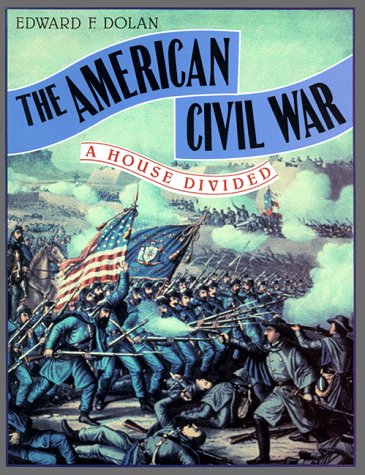 American Civil War: A House Divided : Dolan, Edward F.: Amazon.es: Libros