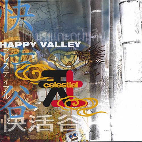 happy valley 快活谷 de Celestial 天上 sur Amazon Music - Amazon.fr