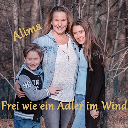 Wie ein Adler im Wind von Alima bei Amazon Music - Amazon.de