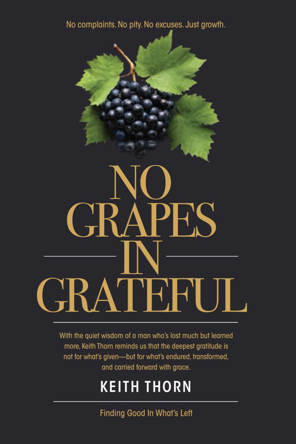 Book review of No Grapes In Grateful - Readers' Favorite: Book Reviews ...