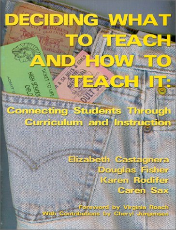 Deciding What to Teach and How to Teach It: Connecting Students Through ...