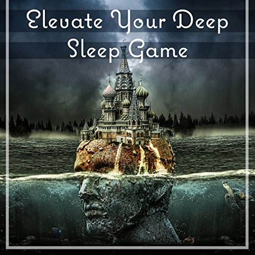 Amazon.com: Elevate Your Deep Sleep Game, Serenity Music for Total ...
