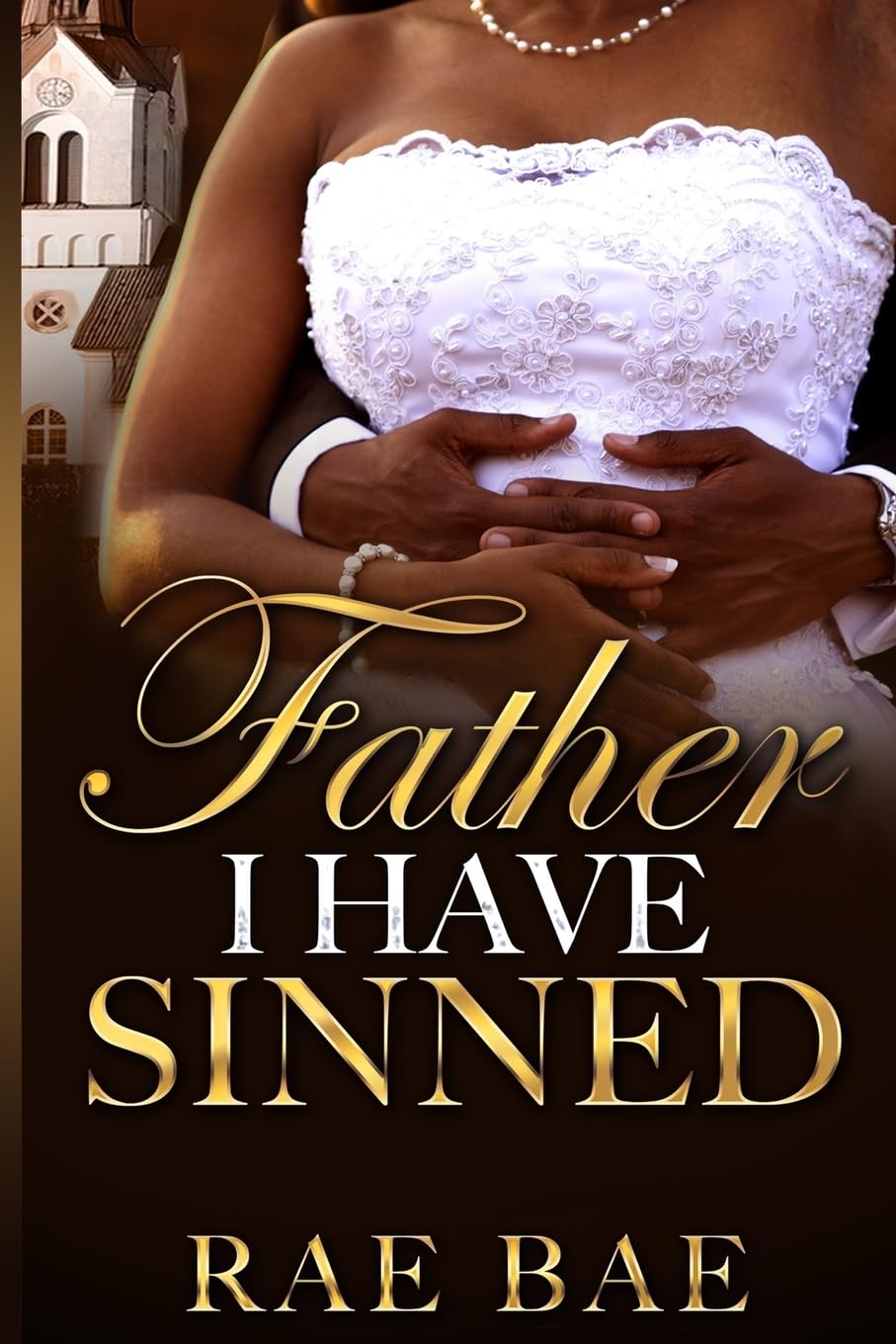 Amazon.com: Father, I have Sinned: 9781544069944: Bae, Rae: Books