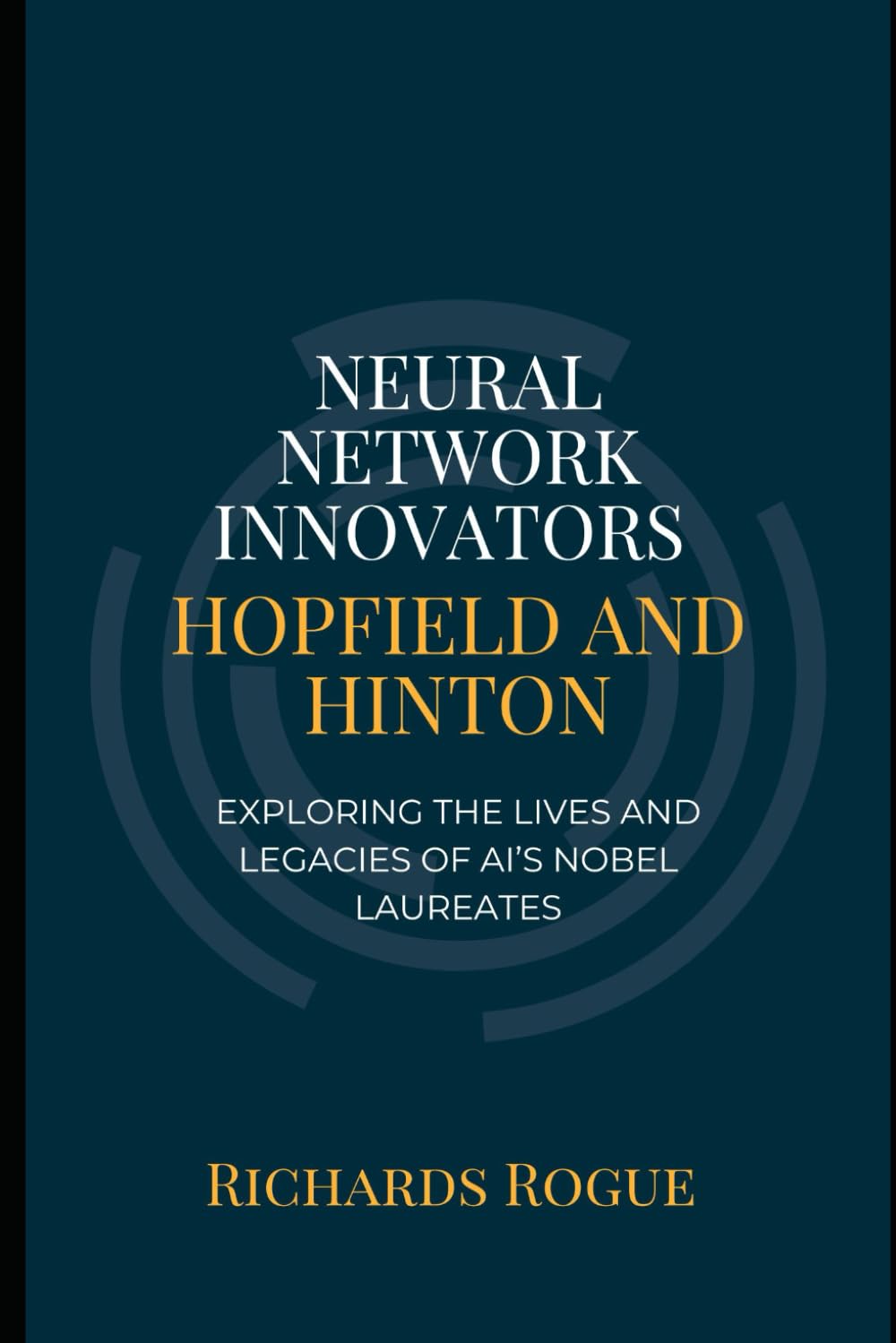 Amazon | Neural Network Innovators: Hopfield and Hinton: Exploring the ...