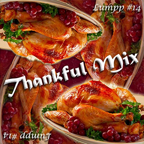 Thankful Mix : Lumpp: Amazon.fr: Téléchargement de Musique
